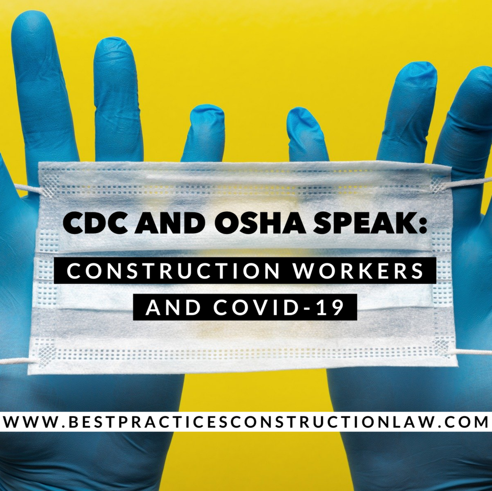 CDC and OSHA Speak: How to Keep Construction Workers Safe During COVID ...